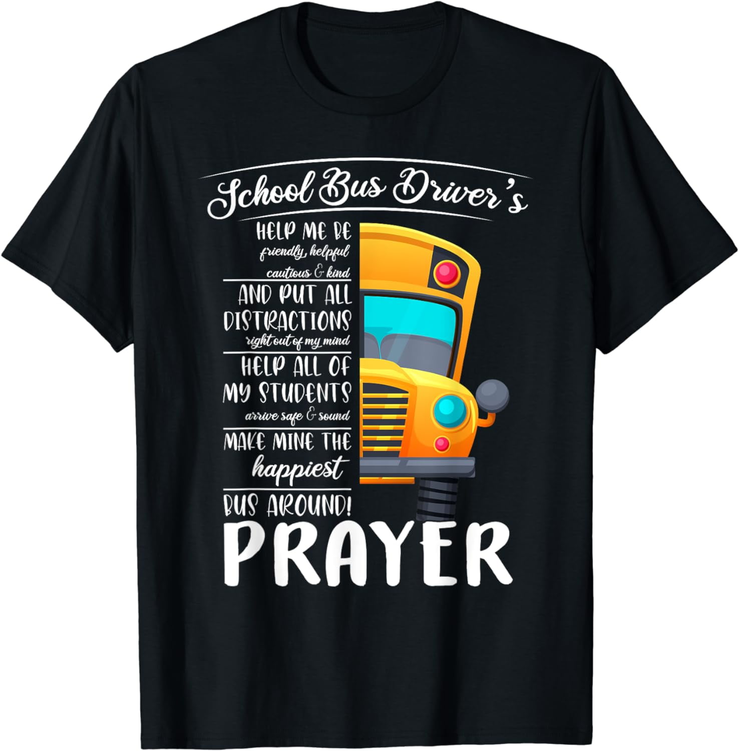 Happiest School Bus Driver’s Prayer Motivational Sayings T-Shirt ...