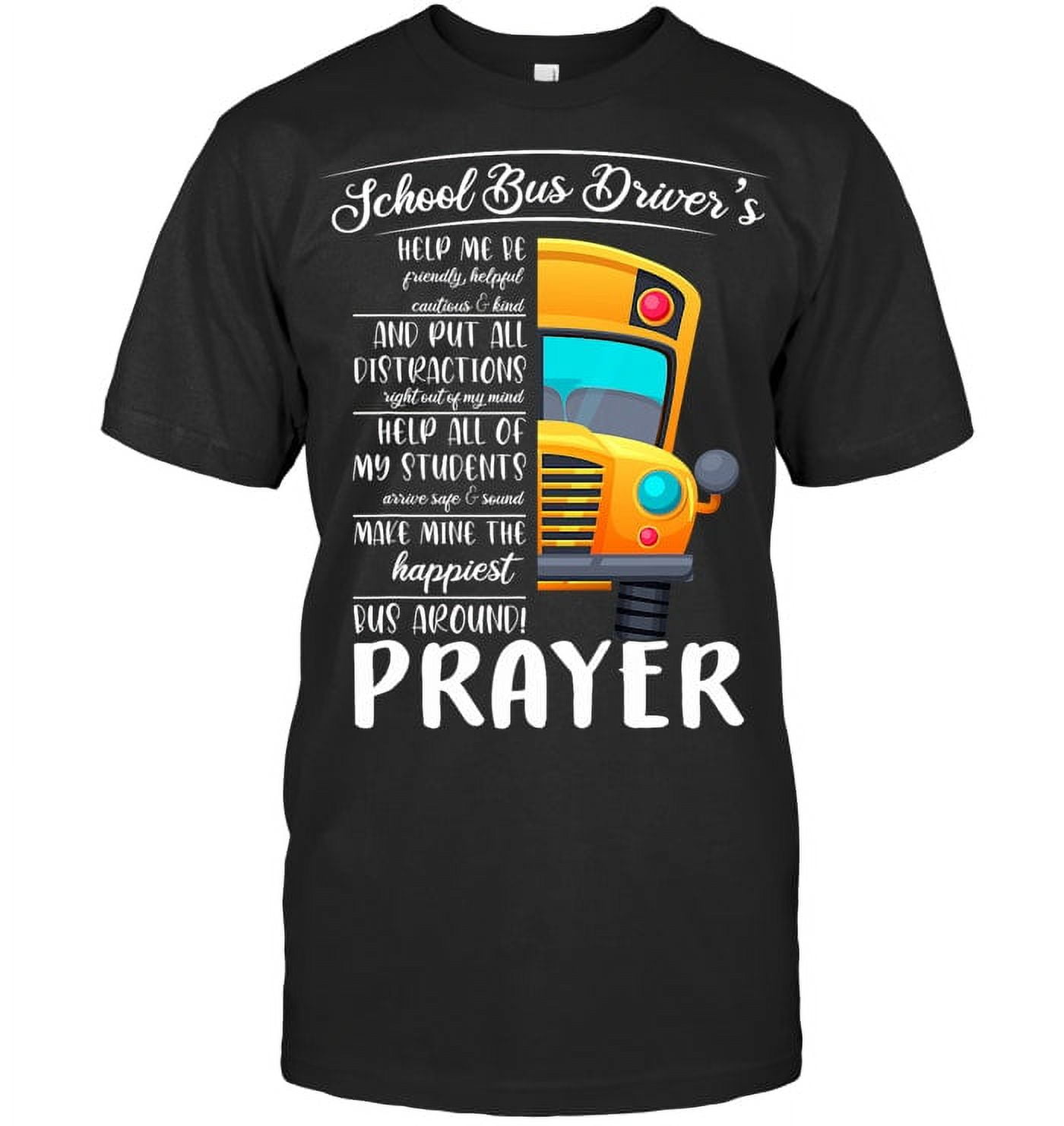 Happiest School Bus Drivers Prayer Motivational Sayings Bus Driver T ...