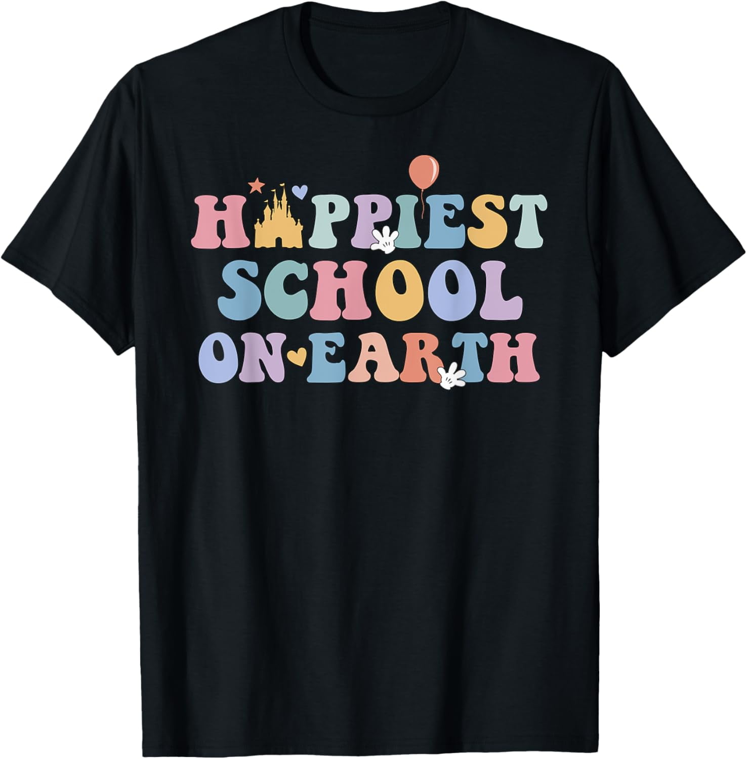 Happiest School On Earth, Funny School T-Shirt - Walmart.com