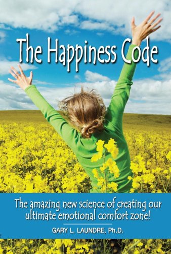 Pre-Owned Happiness Code: The Amazing New Science of Creating Our Ultimate Emotional Comfort ...