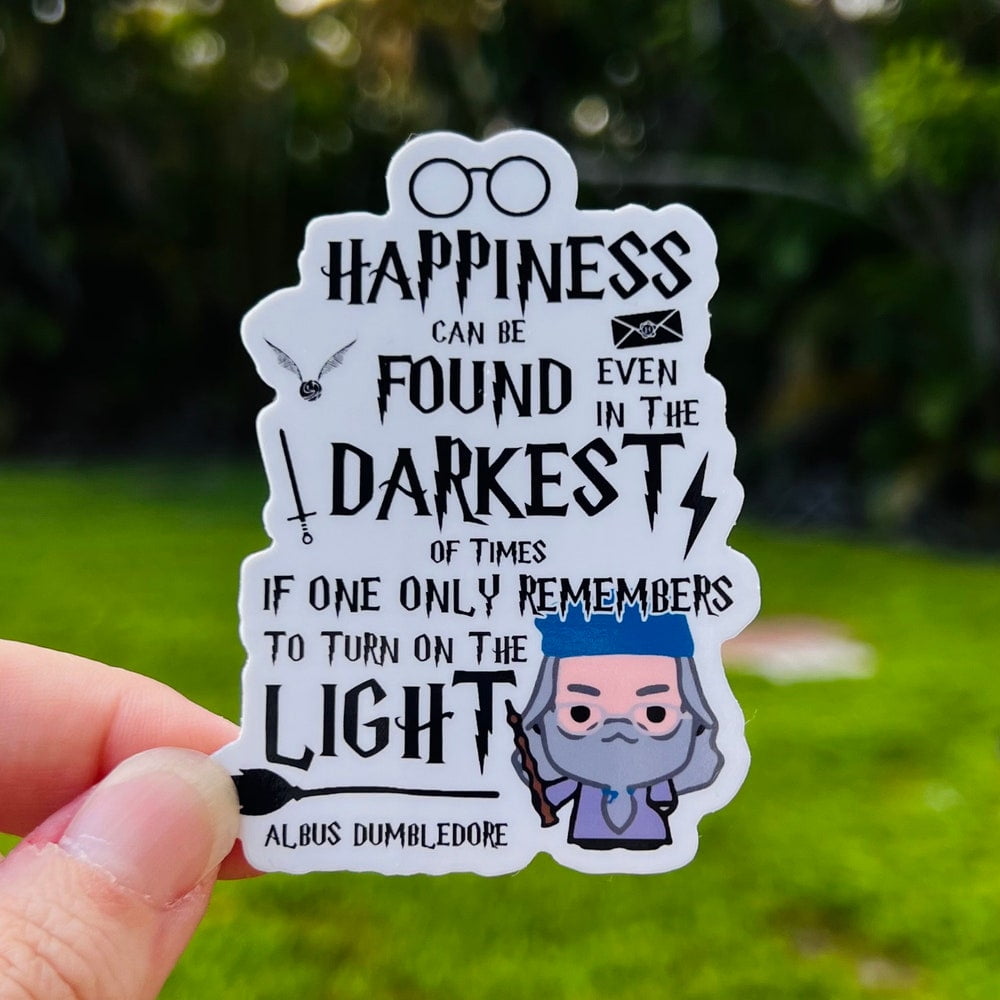 Happiness In The Dark Dumbledore 3Â€ Laminated, Water And Uv Resistant ...