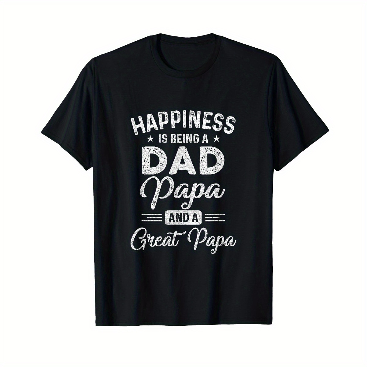Happiness Is Being A Dad Papa And Great Papa T-Shirt - Walmart.com