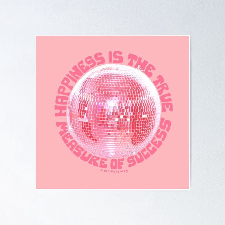 Happiness Is The True Measure Of Success In Pink Poster- Unframed ...
