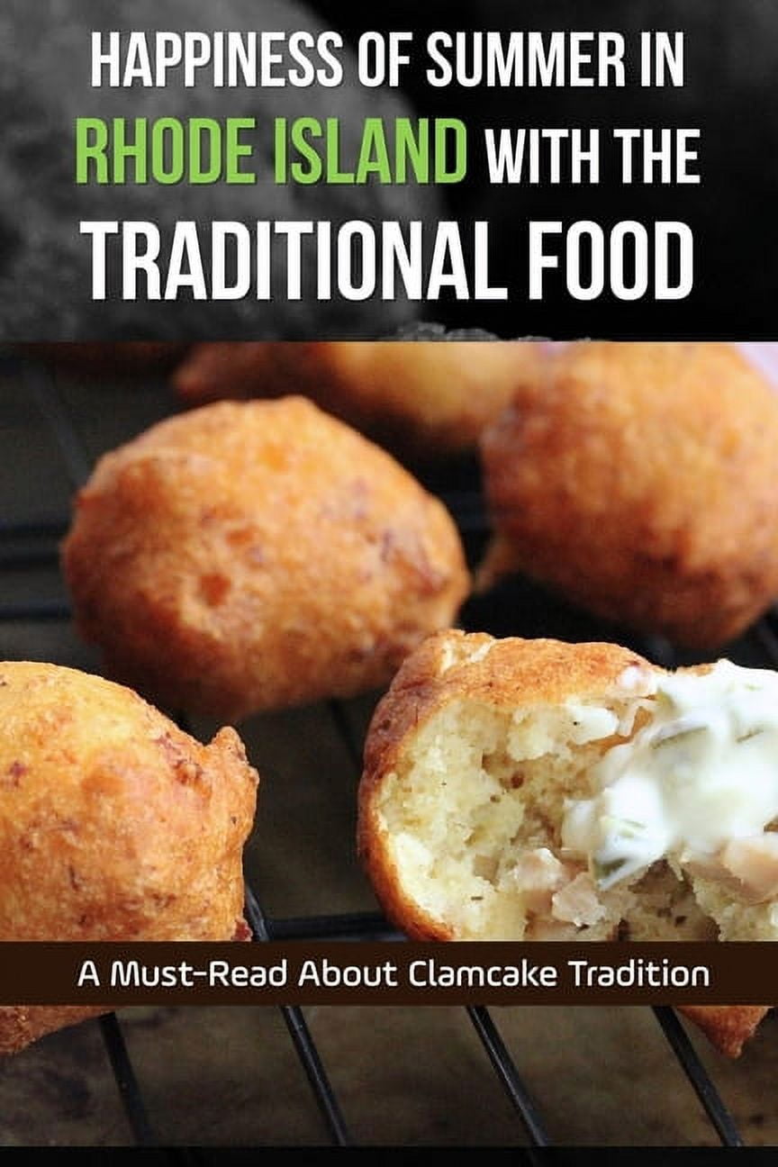 Happiness Of Summer In Rhode Island With The Traditional Food: A Must ...