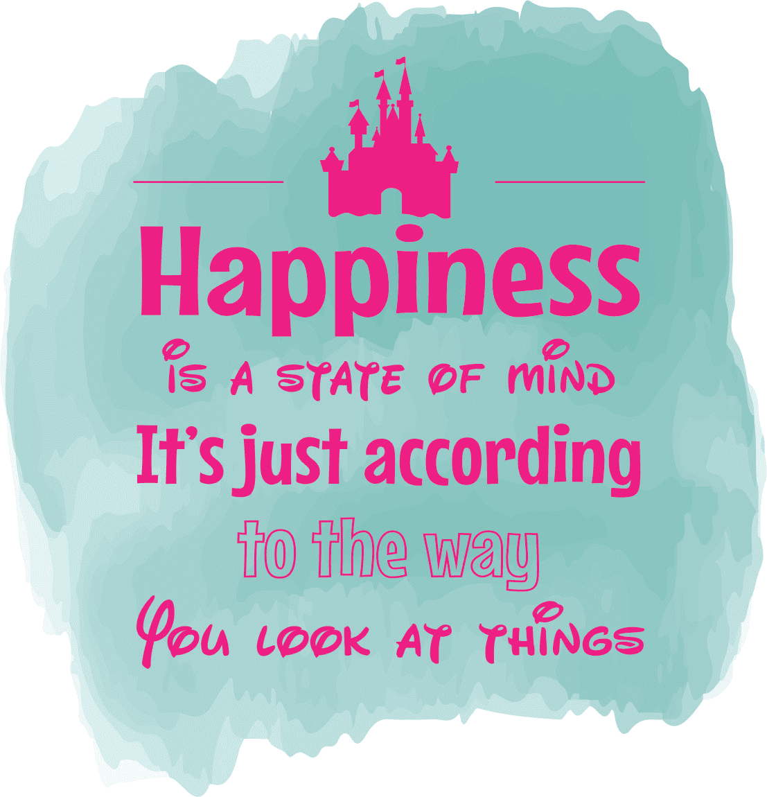 Happiness Is A State Of Mind Castle Cartoon Sayings Quotes Mantra Motto ...