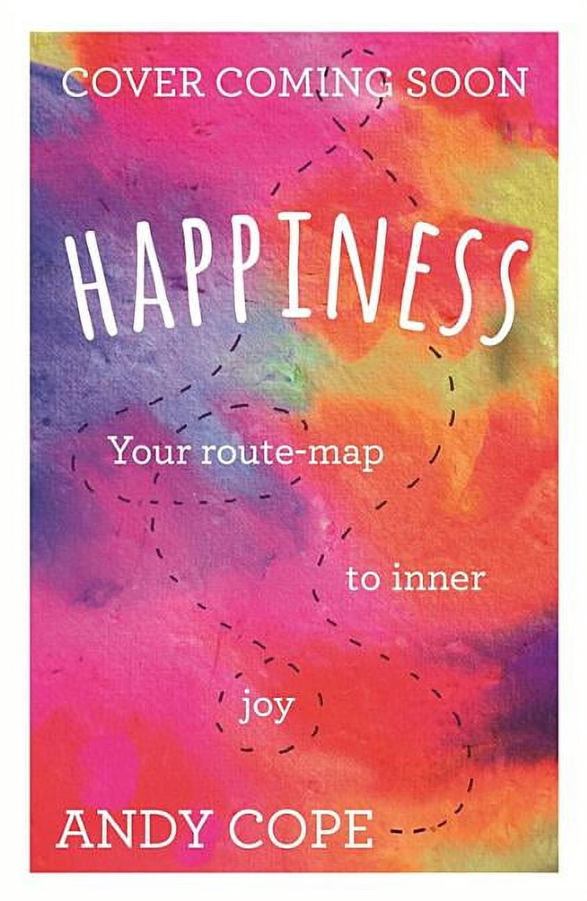 Happiness : Your Route-Map to Inner Joy (Edition 1) (Hardcover ...