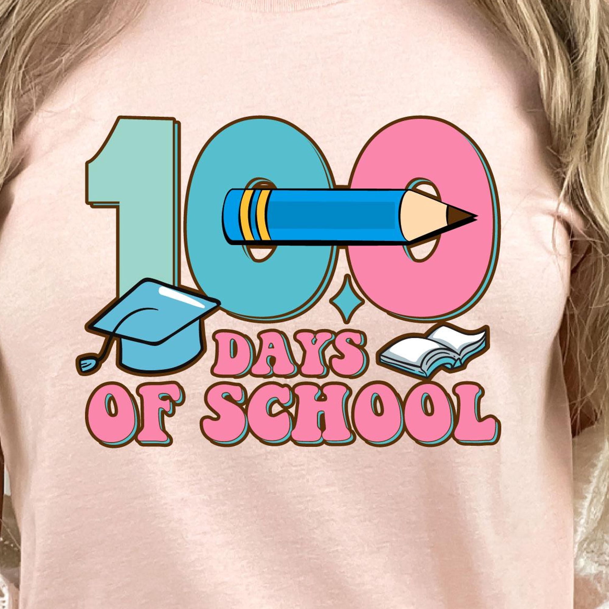 Happy 100 Days 100 Day Cap Pencil Pastel School Shirt 100th Day Party ...