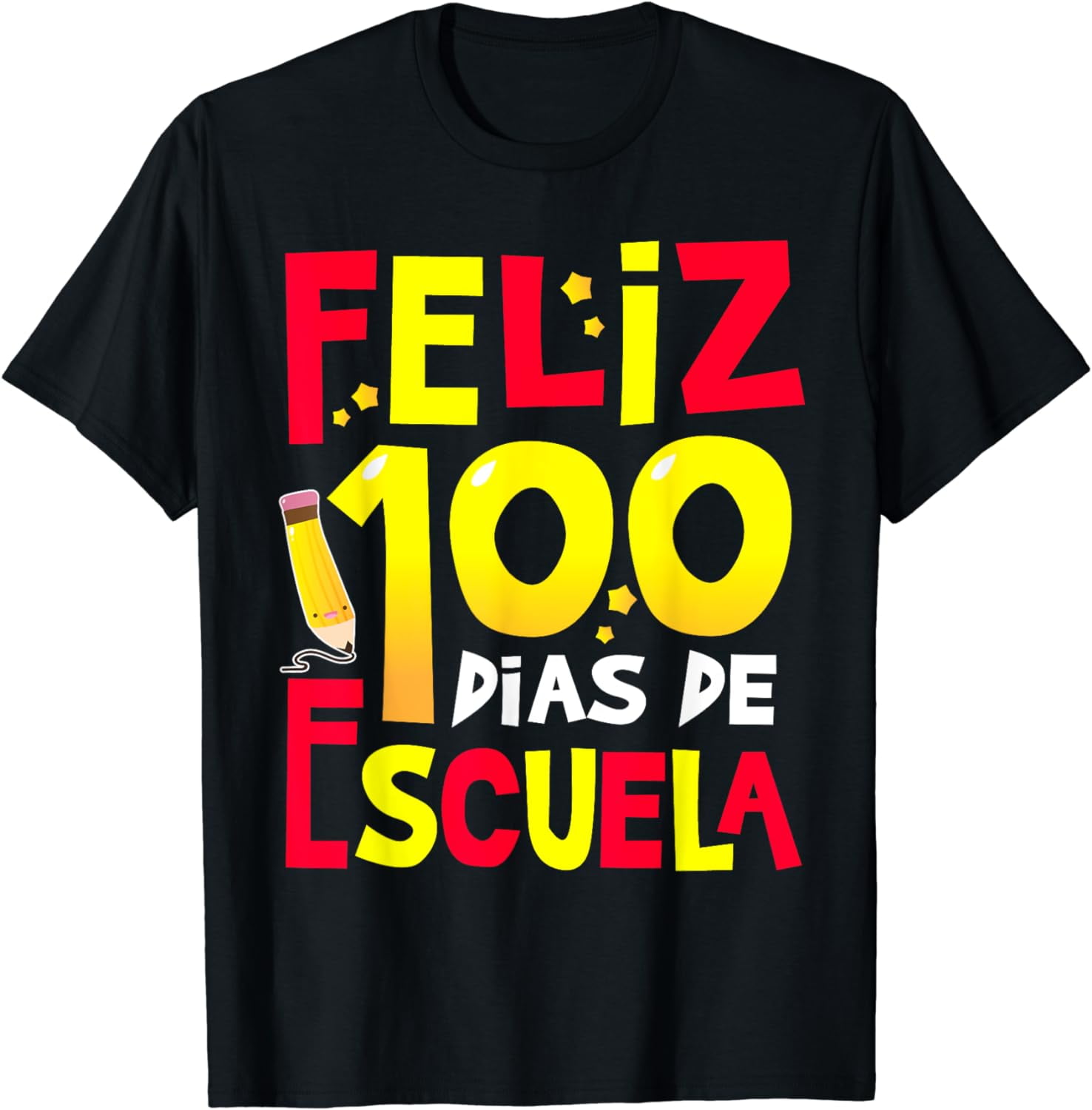 Happy 100 Days of School TShirt - Feliz 100 Dias De Escuela T-Shirt ...