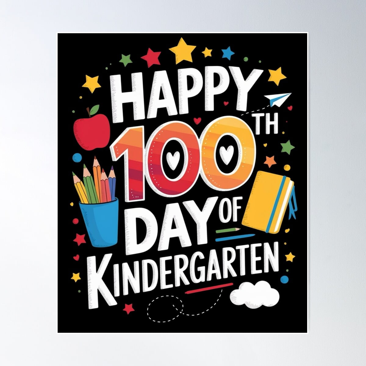 Happy 100Th Day Of Kindergarten Fun Classroom Celebration Poster Wall ...
