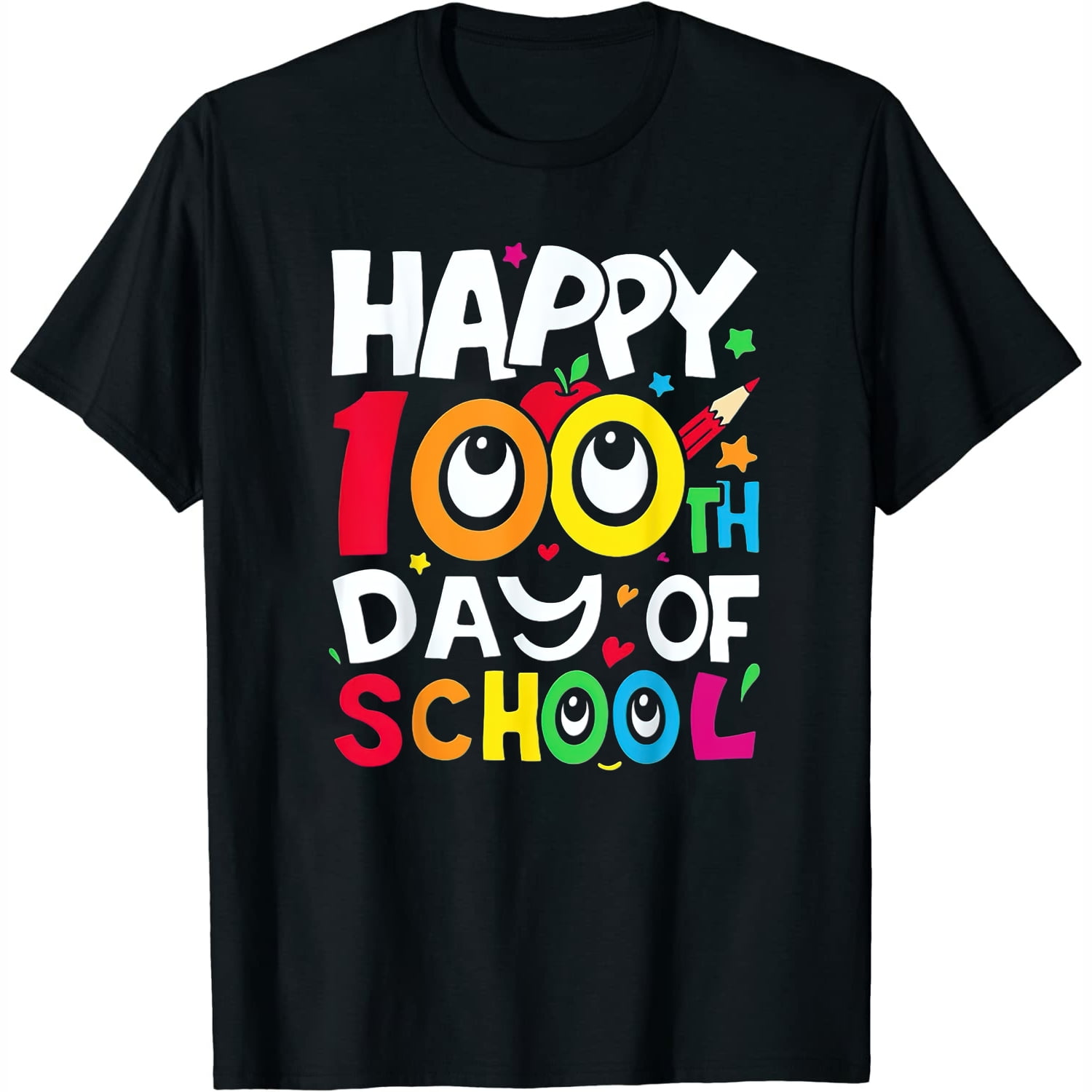 Happy 100Th Day Of School 100 Days Teachers Students Parents T-Shirt ...
