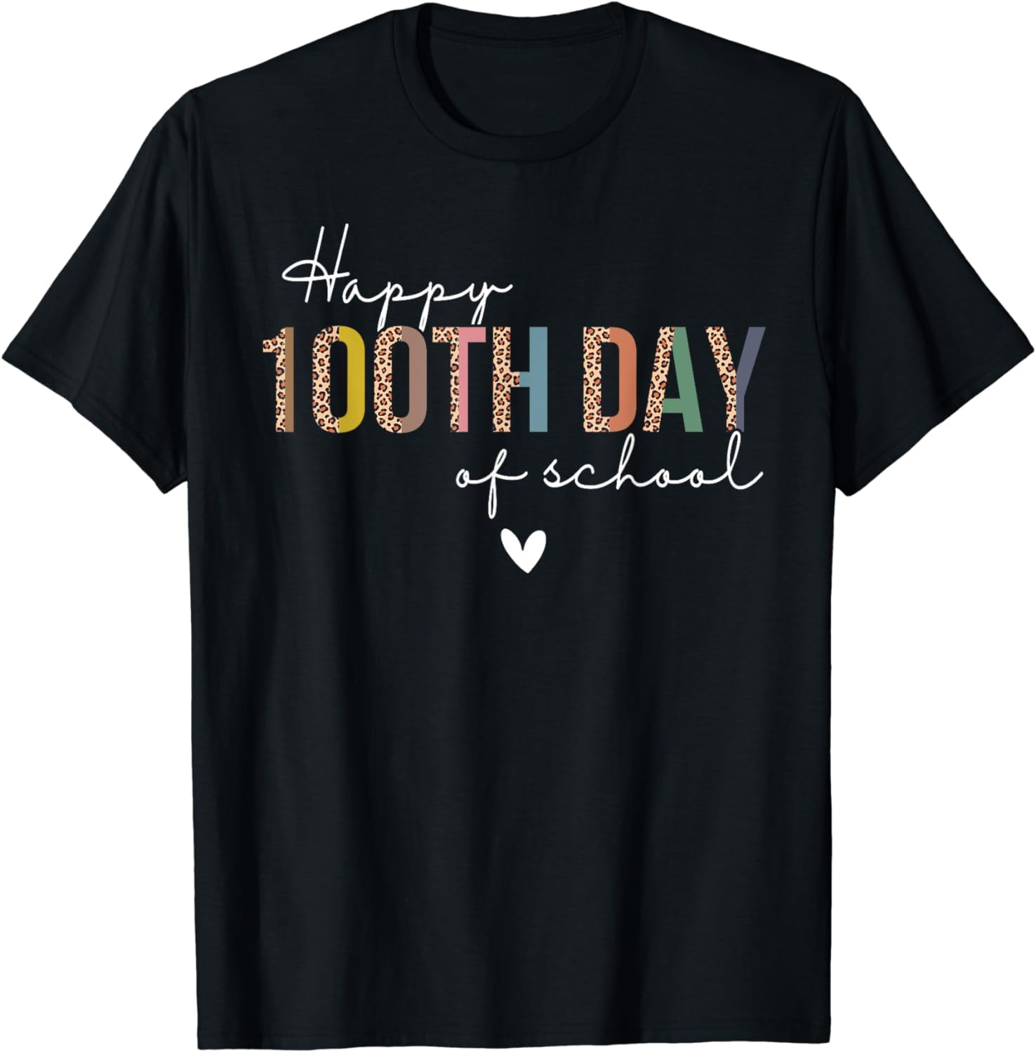 Happy 100th Day Of School Leopard Print Teacher Student T-Shirt ...