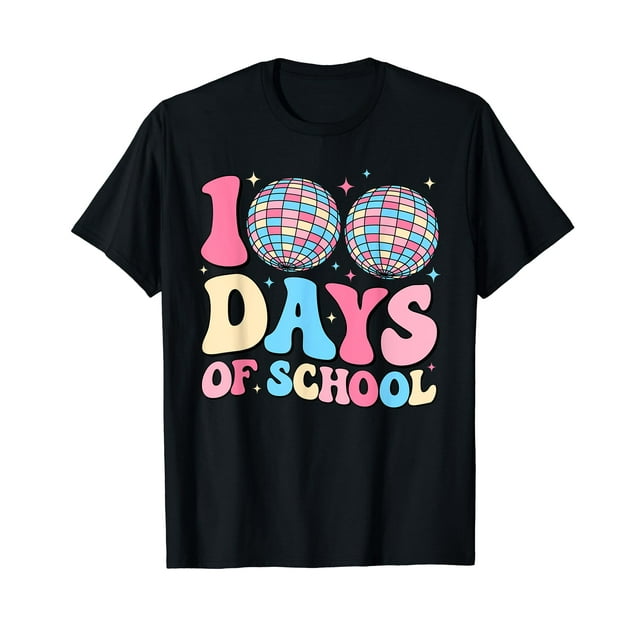 Happy 100th Day Of School Teacher Groovy Disco Ball 100 Days T-Shirt ...
