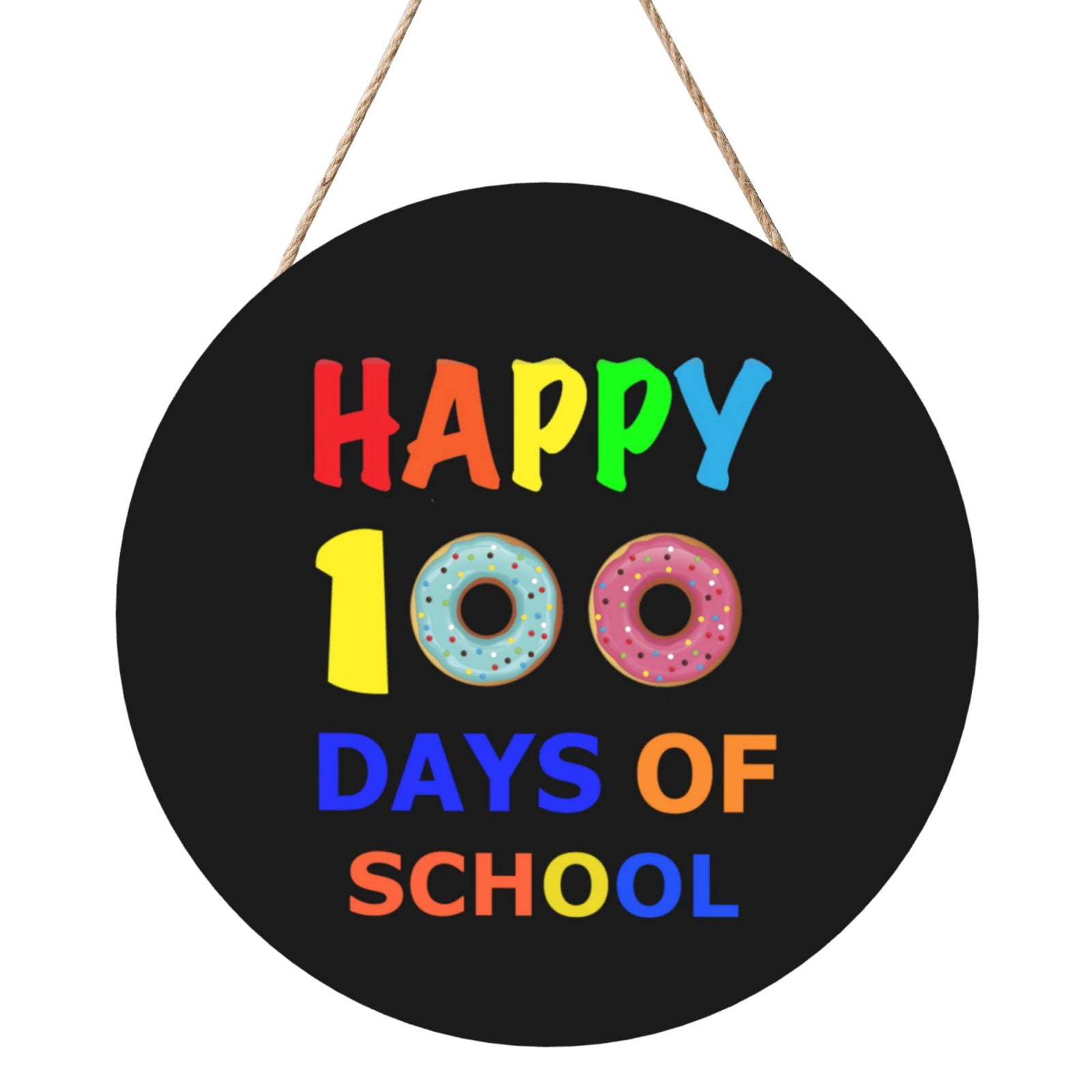 Happy 100th Day Of School Teachers Students Wooden Hanging Sign ...