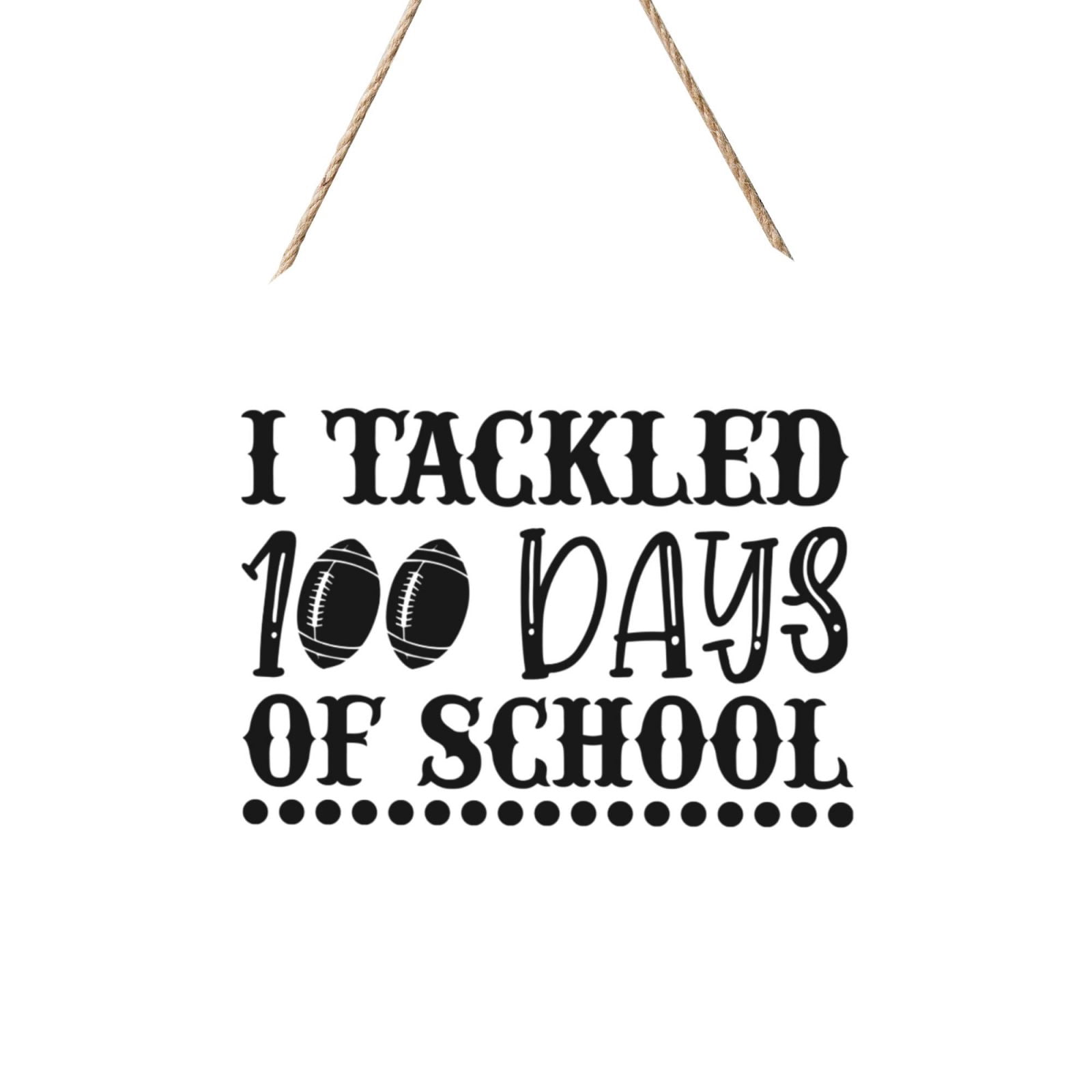 Happy 100th Day Of School Teachers Students Wooden Hanging Sign ...