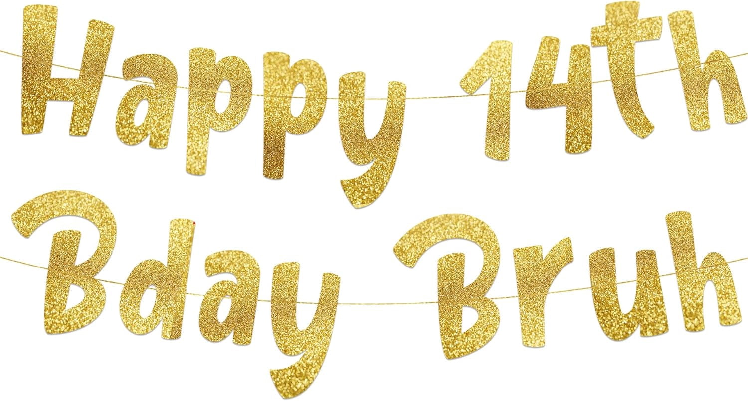 Happy 14th Bday Bruh Gold Glitter Banner - 14th Birthday Party Supplies ...