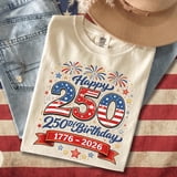 Happy 250th Birthday USA Shirt America 250 Tee Patriotic 4th of July ...