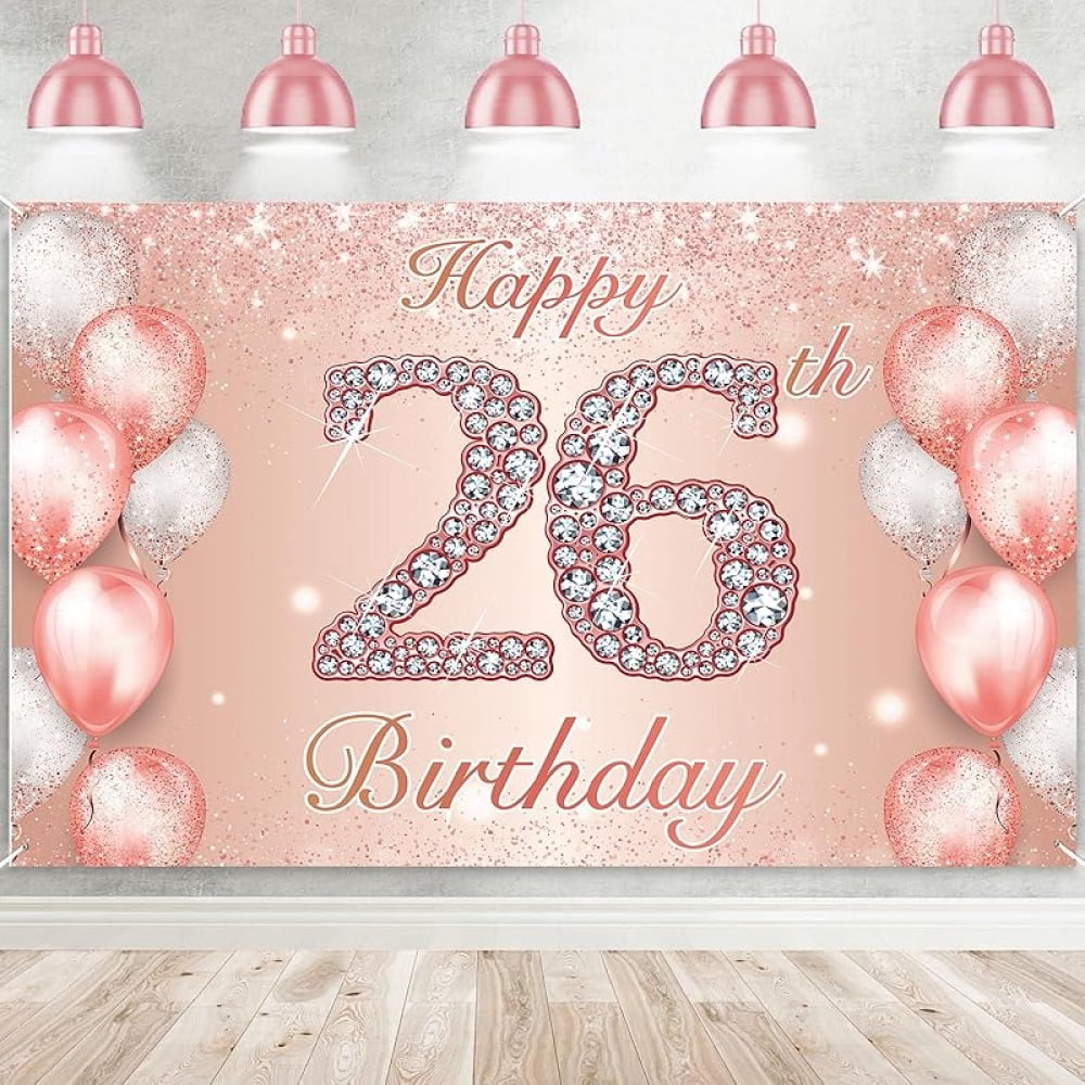 Happy 26th Birthday Rose Gold Banner Cheers to 26 Years Old Backdrop ...