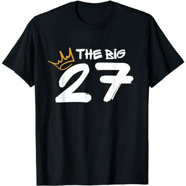 Happy 27th Birthday Man Woman King Crown twenty seven 27 T-Shirt ...