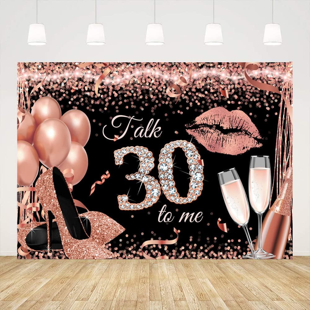 Happy 30th Birthday Backdrop for Women Talk 30 to Me Rose Gold Fabulous ...
