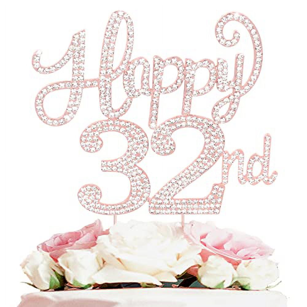Happy 32nd Birthday Rose Gold Rhinestone Cake Topper - 32nd Birthday ...