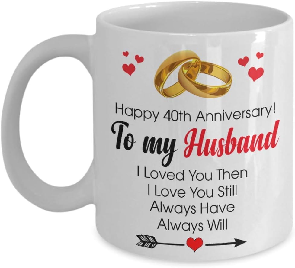 Happy 40th Anniversary Mug - Husband 40 Year Wedding Gift Ideas Husband ...