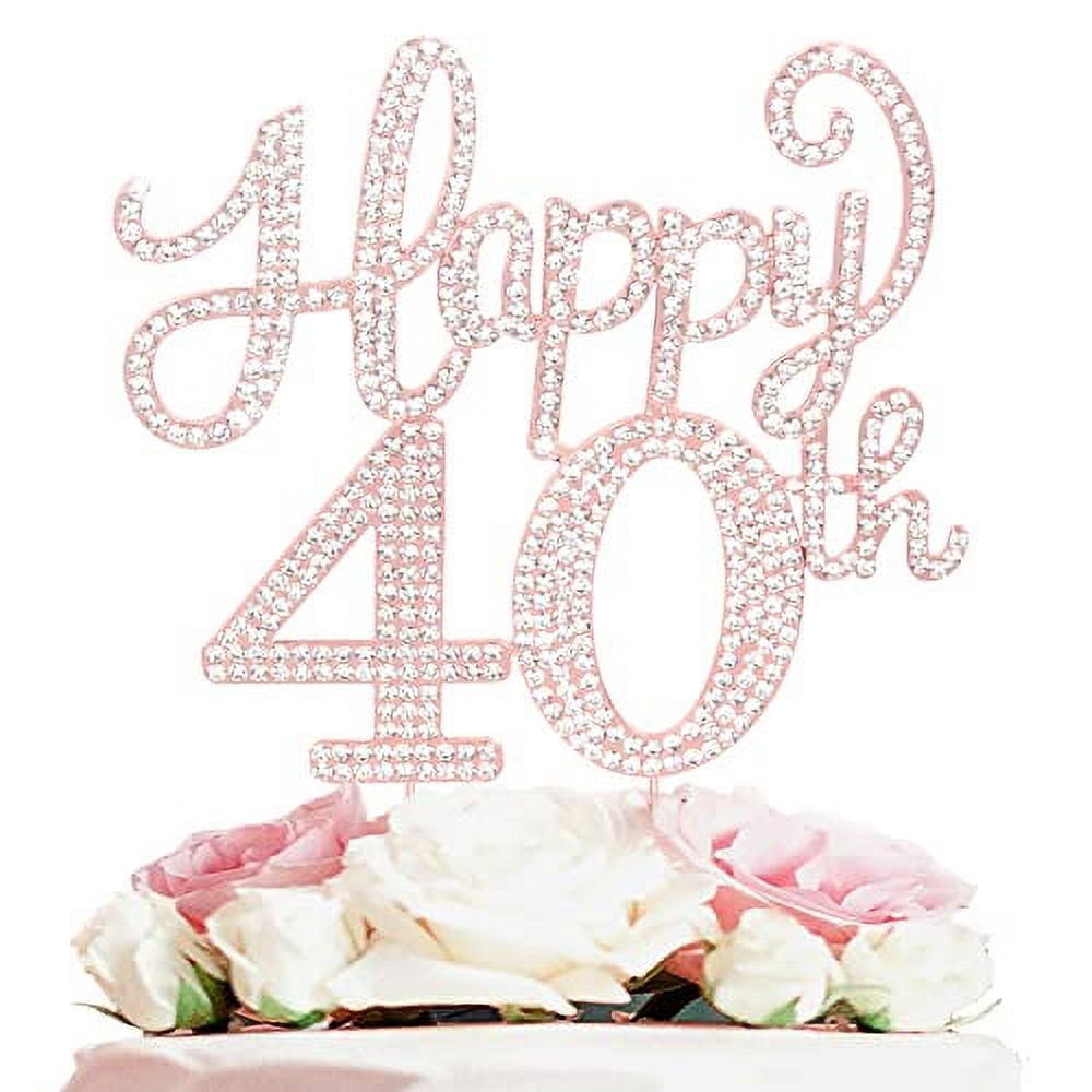 Happy 40th Birthday Rose Gold Rhinestone Cake Topper - 40th Birthday ...
