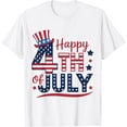 Happy 4Th Of July For Men Fourth Of July For Women American T-Shirt ...
