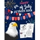 Happy 4th Of July Activity Book : for Kids Ages 5-9 l Fun Patriotic ...