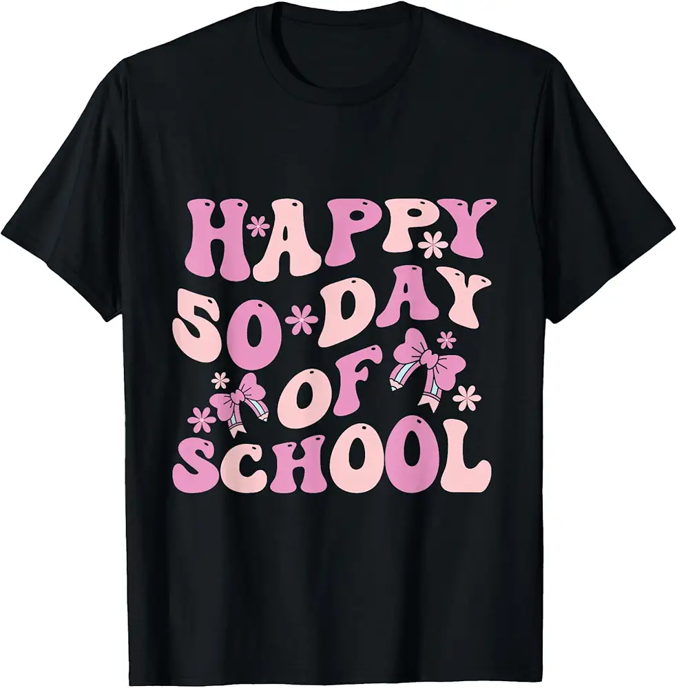 Happy 50th Day Of School Educator Students Girls Milestone Fun Unisex T ...
