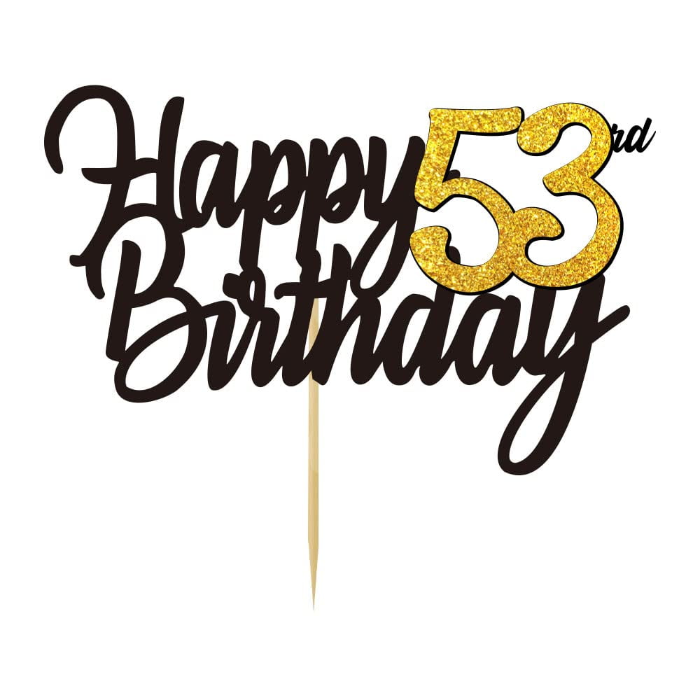 Happy 53rd Birthday SCH4 Cake Toppers Glitter 53rd Anniversary Cake ...