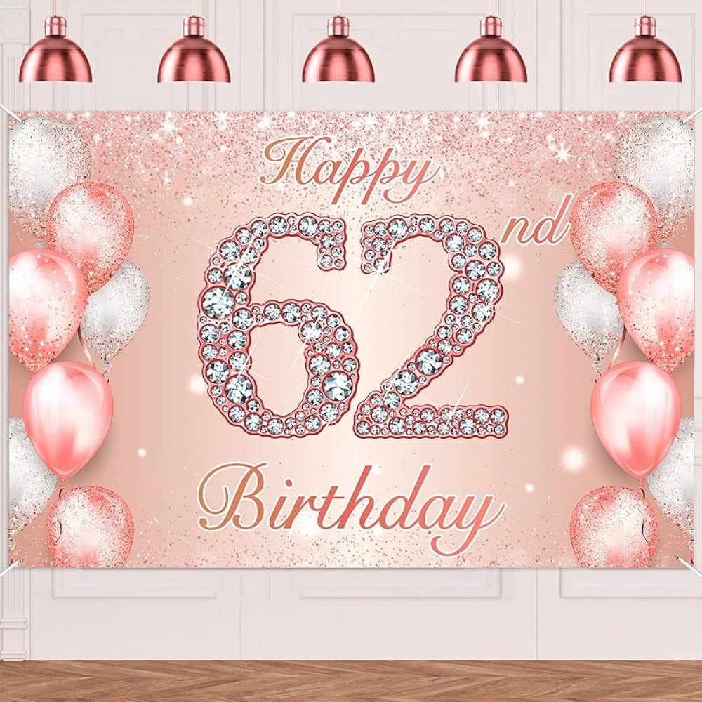 Happy 62nd Birthday Rose Gold Banner Cheers to 62 Years Old Backdrop ...
