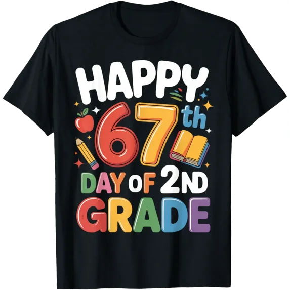 Happy 67 Day Of 2Nd Grade I Survived 67 Days Of School T-Shirt ...