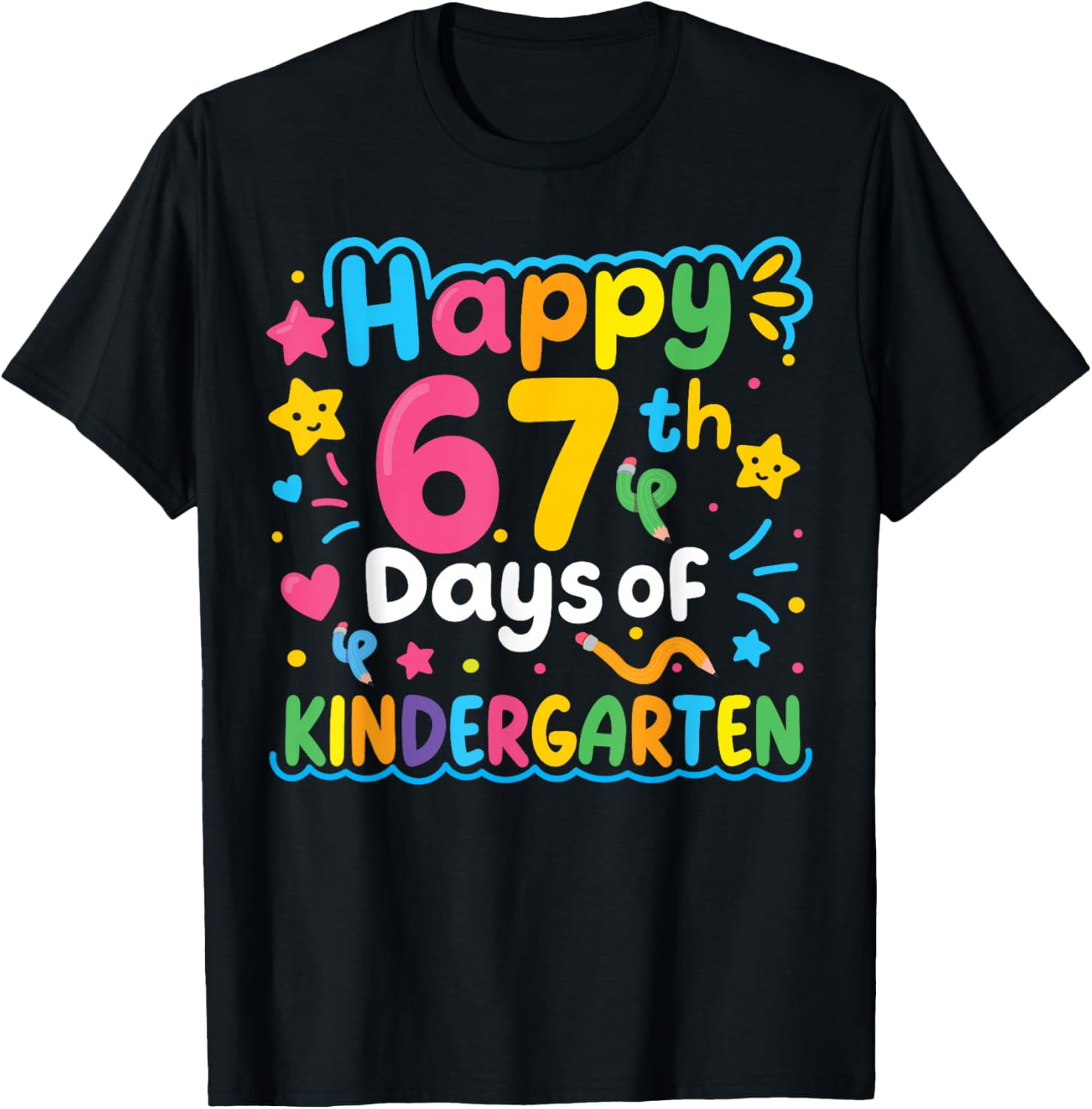Happy 67th Day of Kindergarten School Meme 67 Adult Teachers Adult T ...