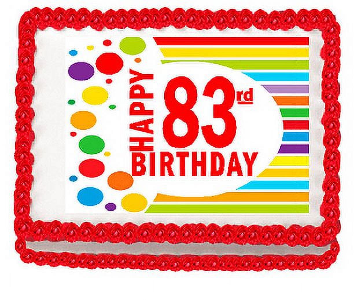 Happy 83rd Birthday Edible PEEL N STICK Frosting Photo Image Cake ...