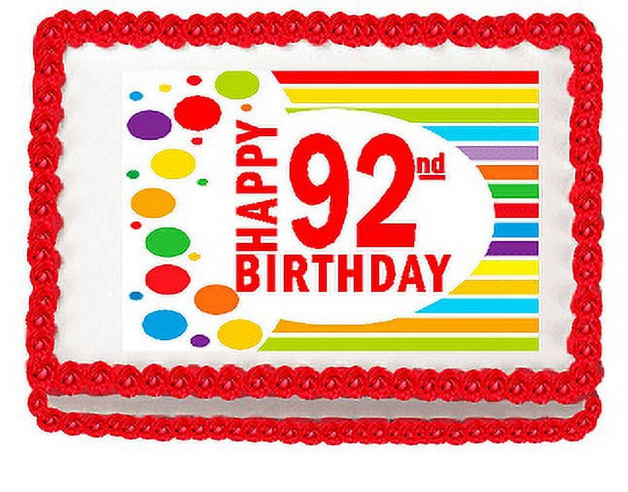 Happy 92nd Birthday Edible PEEL N STICK Frosting Photo Image Cake ...