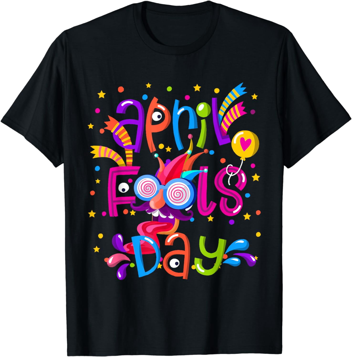 Happy April Fool's Day 1st April Fools Day 2023 Joke Funny T-Shirt ...