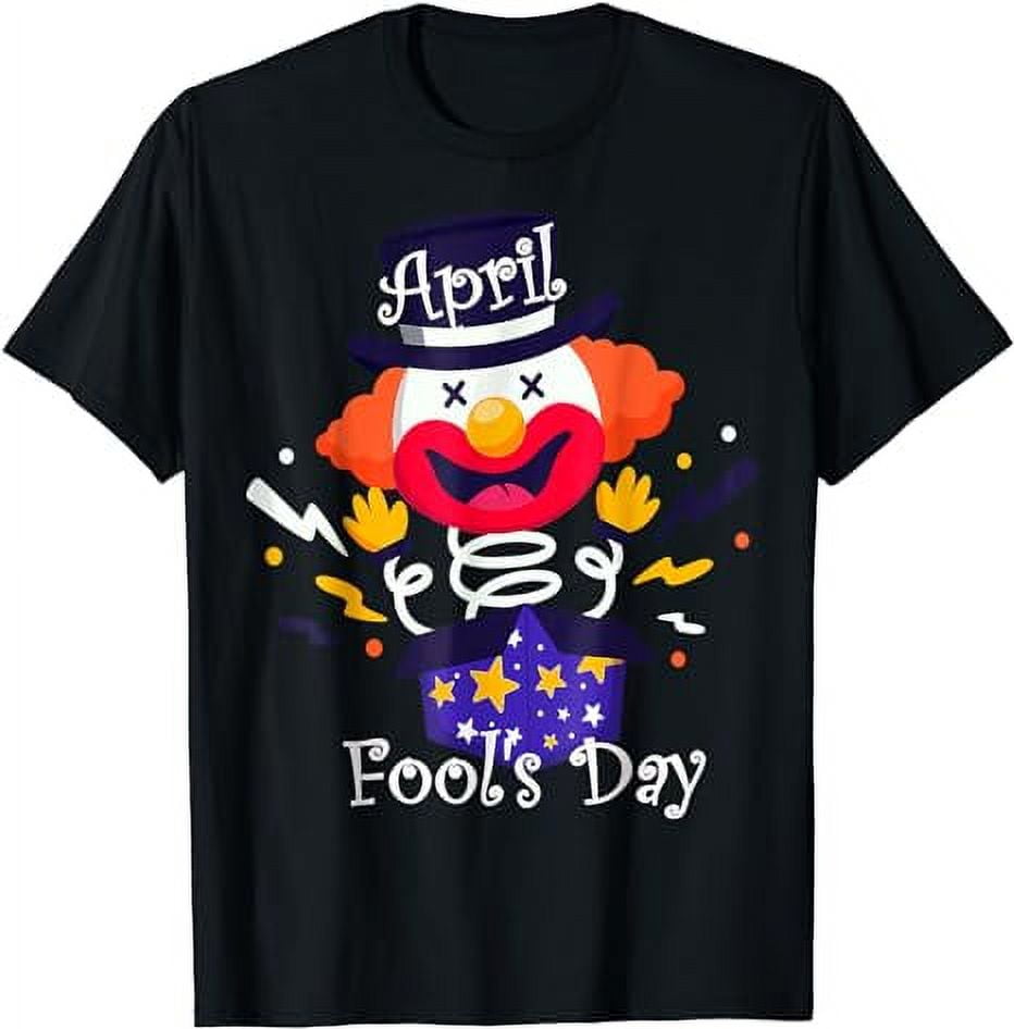 Happy April Fool's Day 1st April Fools T-Shirt - Walmart.com