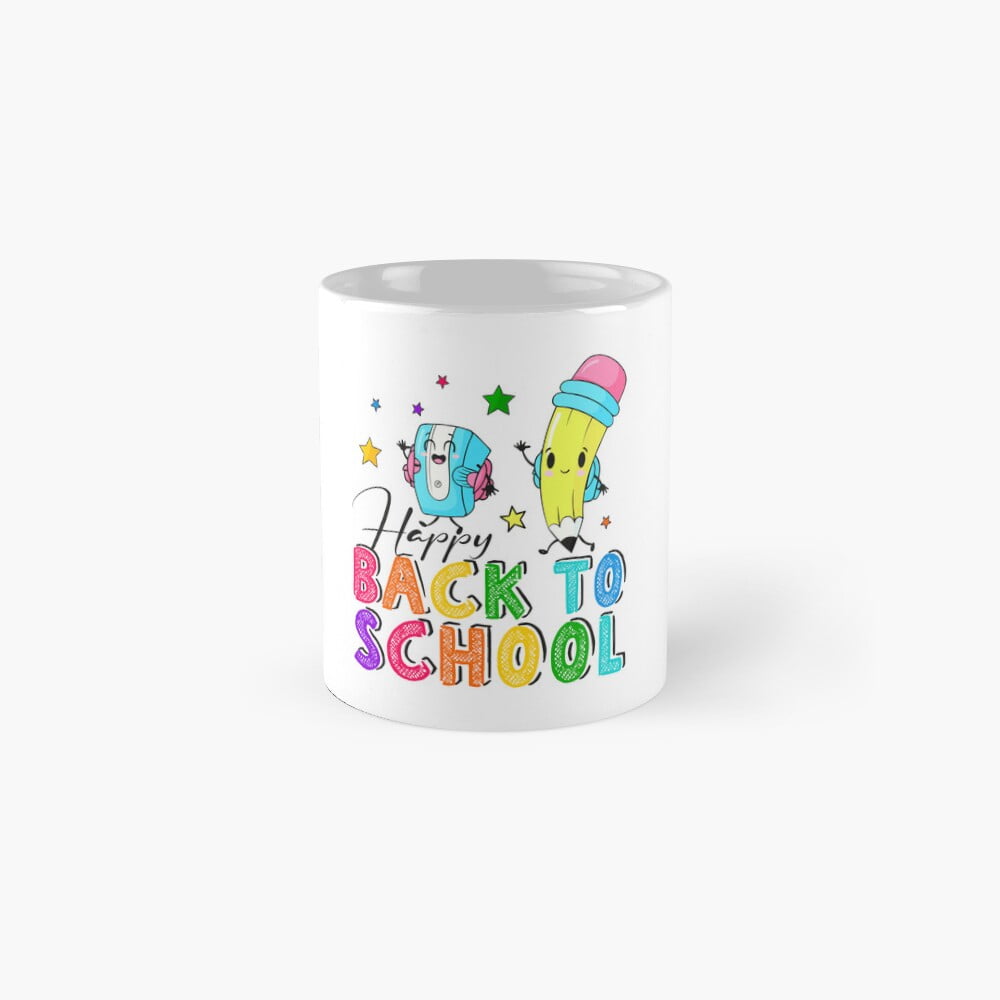 Happy Back to School - First Day Of School For Techers & Students ...