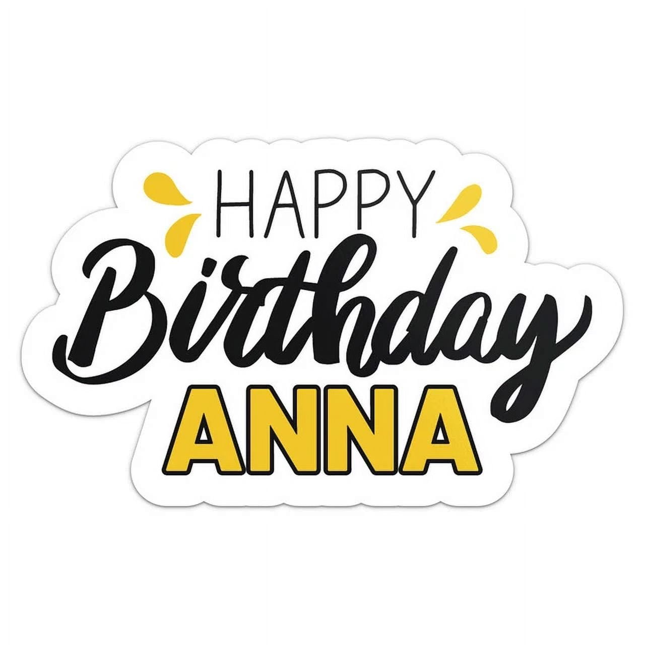 Happy Birthday Anna Sticker Phone Decal Water Bottle Stickers Car ...