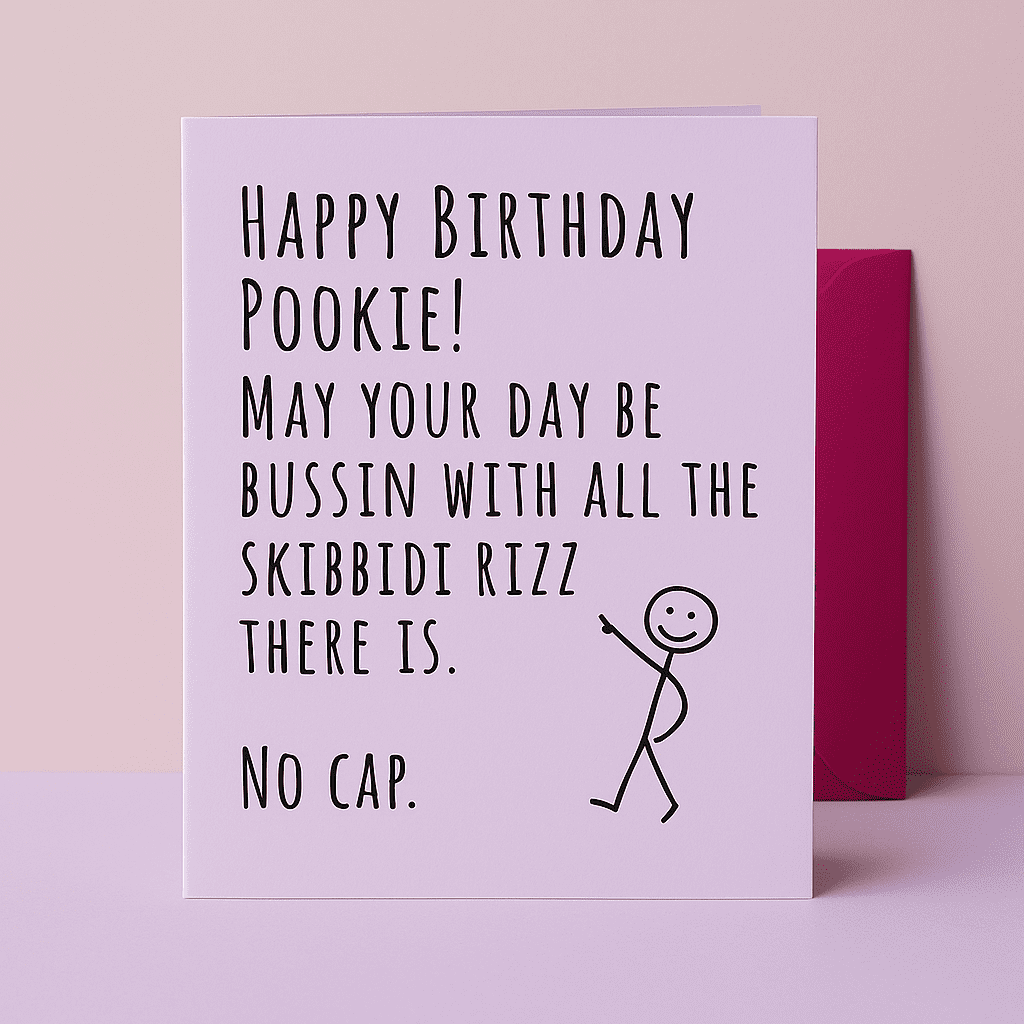 Happy Birthday Card for Pookie - Fun Stick Figure Design - "Bussin with ...