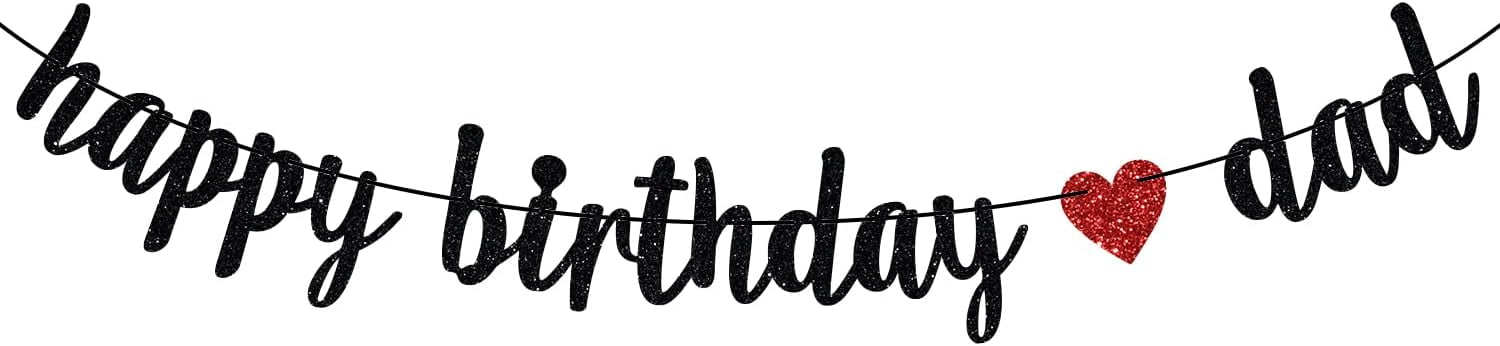 Happy Birthday Dad Banner, Best Dad Ever, Happy Father's Day, Father's ...