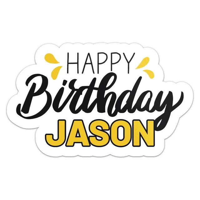 Happy Birthday Jason Sticker Phone Decal Water Bottle Stickers Car ...