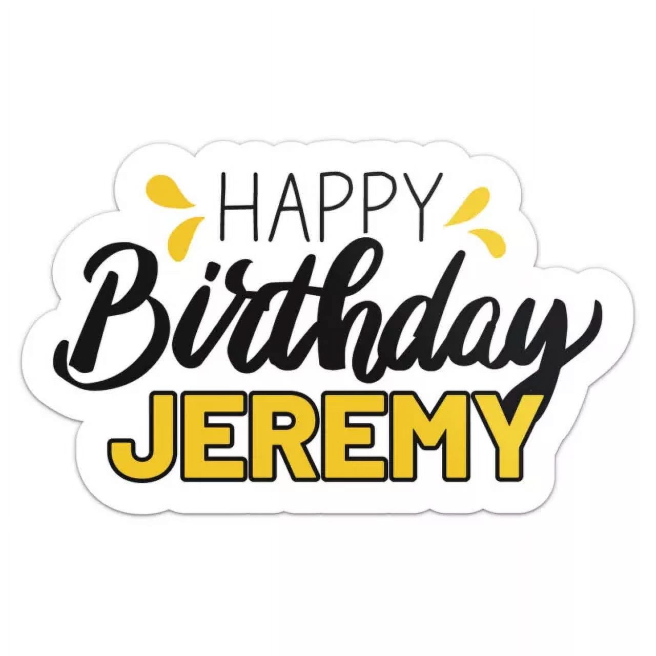 Happy Birthday Jeremy Sticker Phone Decal Water Bottle Stickers Car ...
