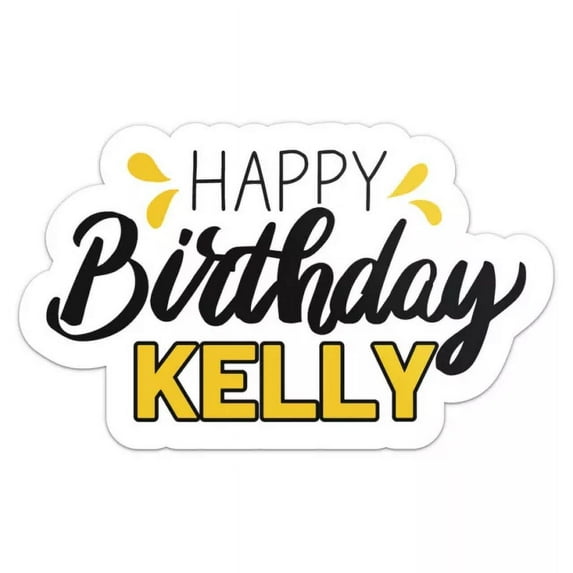 Happy Birthday Kelly Sticker Phone Decal Water Bottle Stickers Car ...