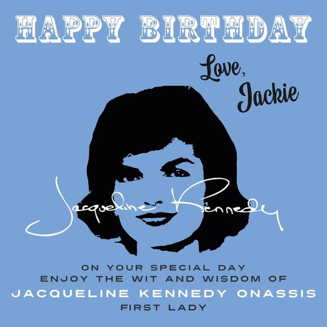 Happy Birthday-Love . . . Happy Birthday-Love, Jackie: On Your Special ...