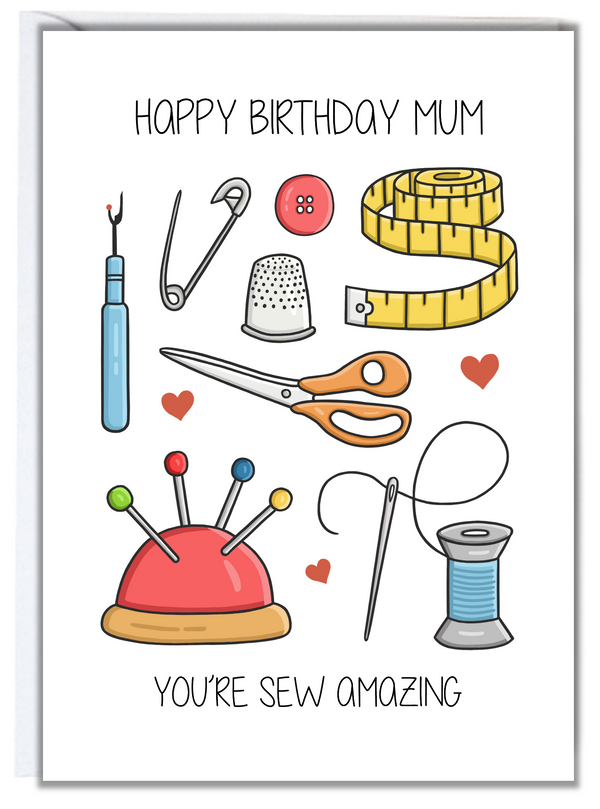 Happy Birthday Mum Card – “You’re Sew Amazing” Sewing Theme – Cute ...