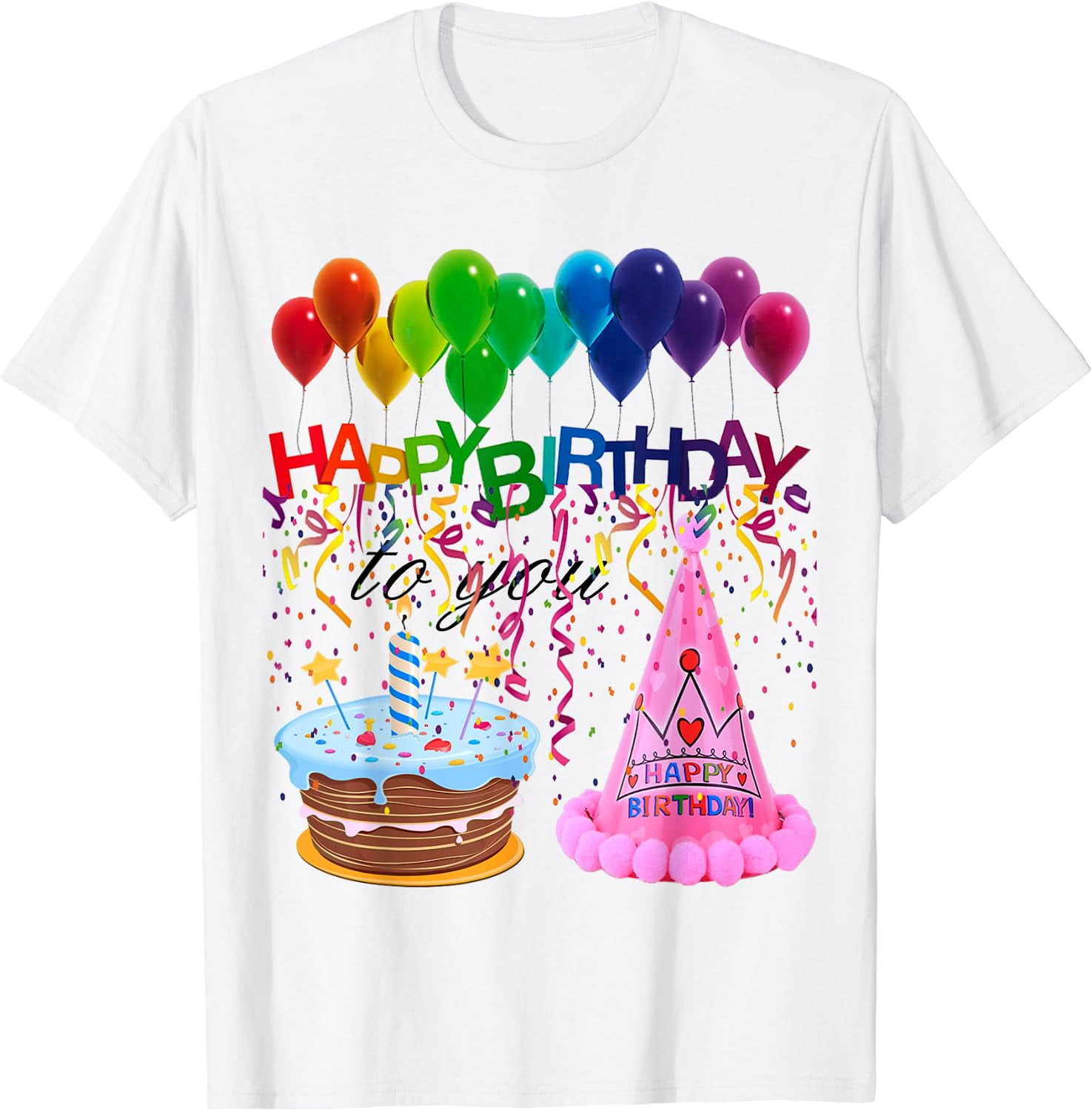 Happy Birthday To You T-Shirt White - Walmart.com