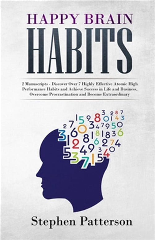 Pre-Owned Happy Brain Habits: Discover over 7 Highly Effective Atomic ...