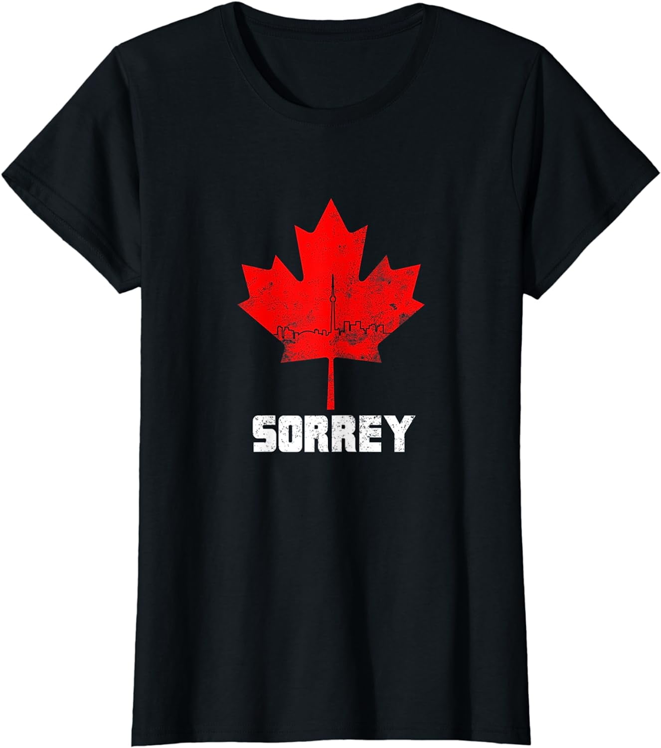 Happy Canada Day Sorrey Canada Canadian Maple Leaf Sorry T-Shirt ...
