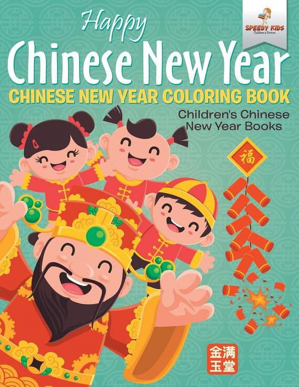 Happy Chinese New Year - Chinese New Year Coloring Book Children's ...